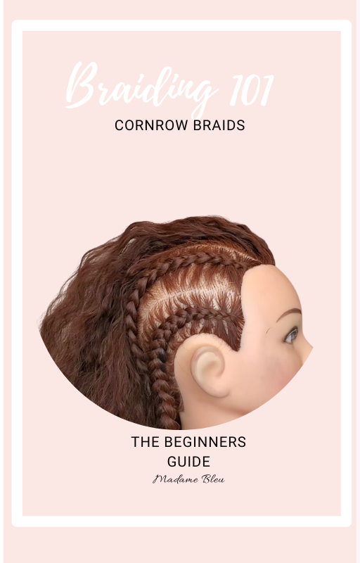 BRAIDING 101: HOW TO CORNROW BRAID VIDEO – Styles By MadameBleu